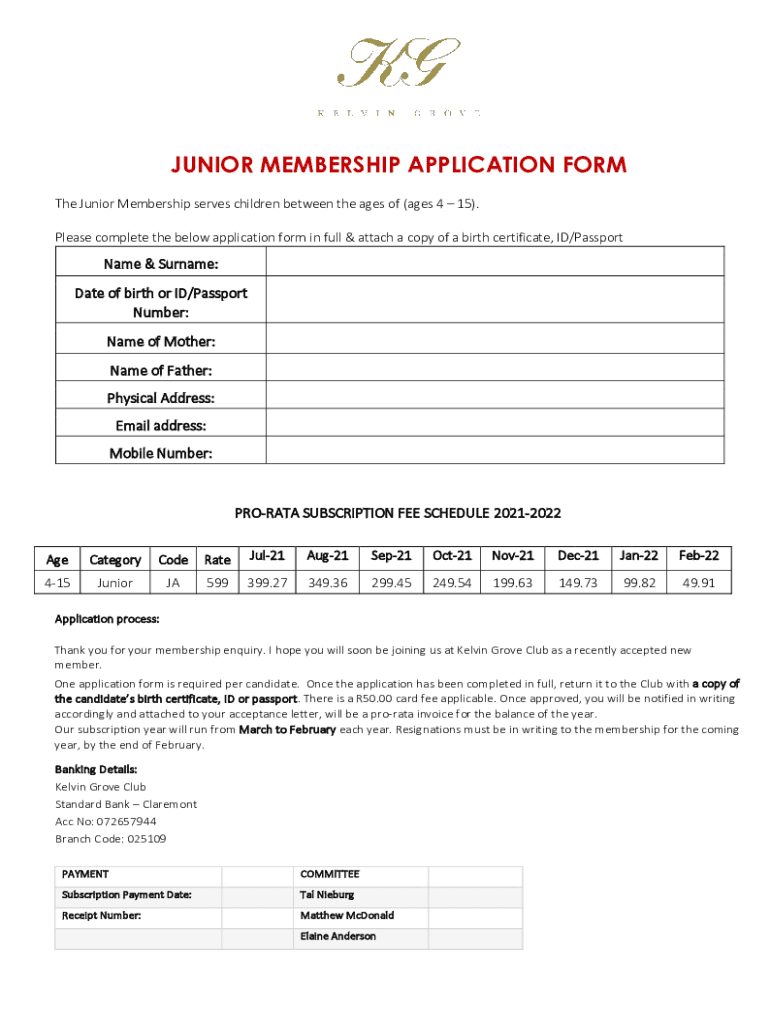 Fillable Online JUNIOR MEMBERSHIP APPLICATION FORM - kelvingrove.co.za Fax Email Print - pdfFiller