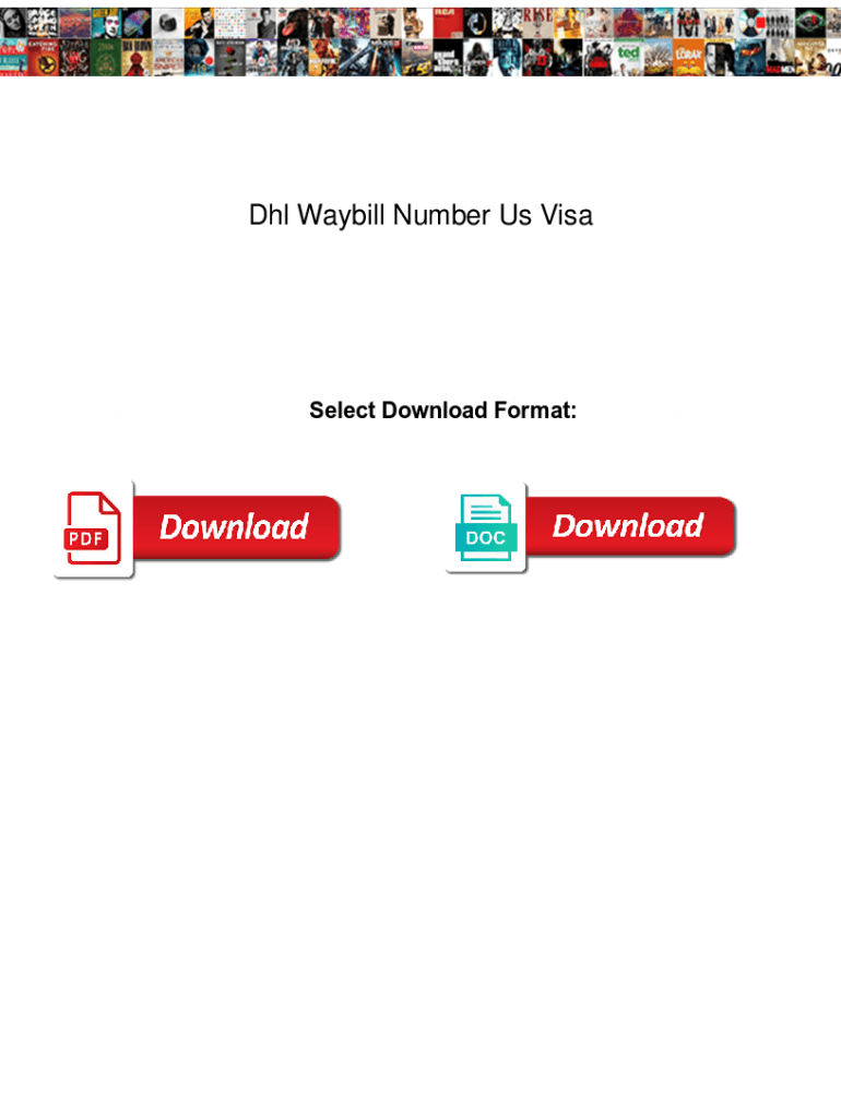 Fillable Online Dhl Waybill Number Us Visa. Dhl Waybill Number Us Visa ...