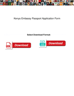 Fillable Online Kenya Embassy Passport Application Form. Kenya Embassy ...