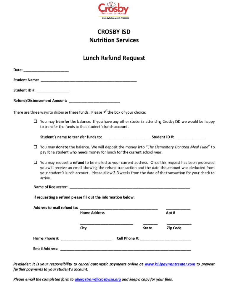 Fillable Online CROSBY ISD Nutrition Services Lunch Refund Request Fax ...