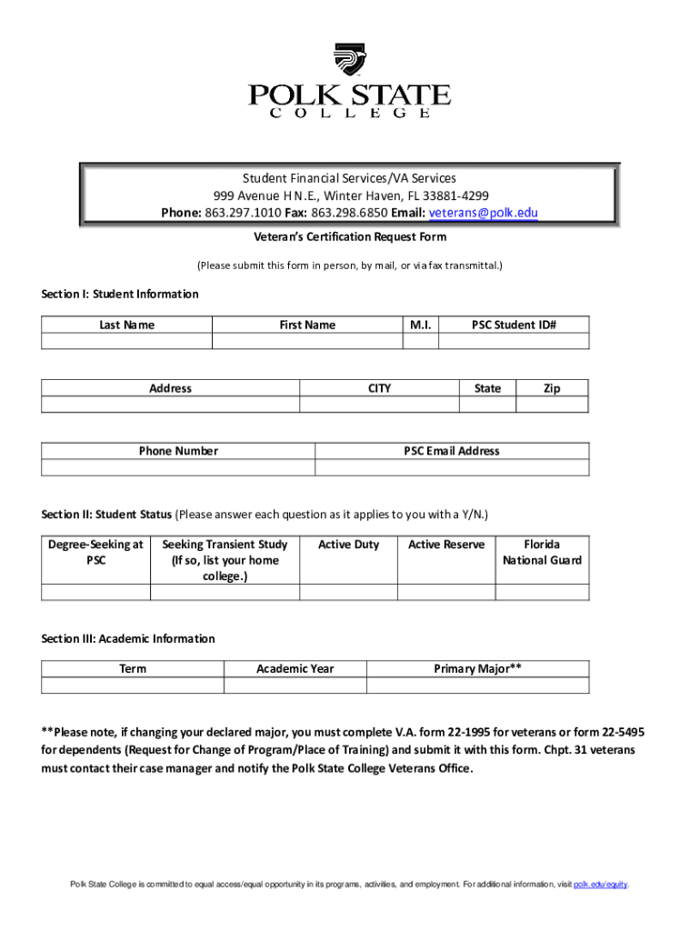 Fillable Online Fillable Online VA Certification Request Form - Polk State ... Fax Email Print ...