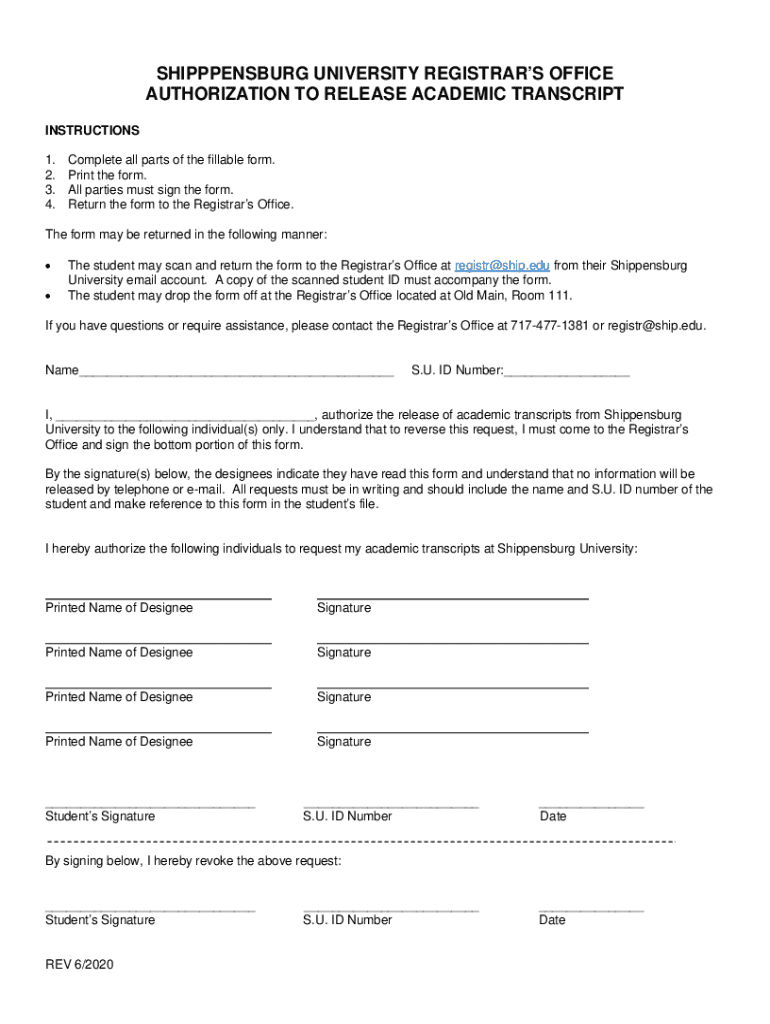 Fillable Online SHIPPPENSBURG UNIVERSITY REGISTRARS OFFICE AUTHORIZATION ... Fax Email Print ...