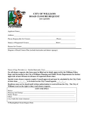 Fillable Online Road Closure Request Form 2009a Fax Email Print - pdfFiller