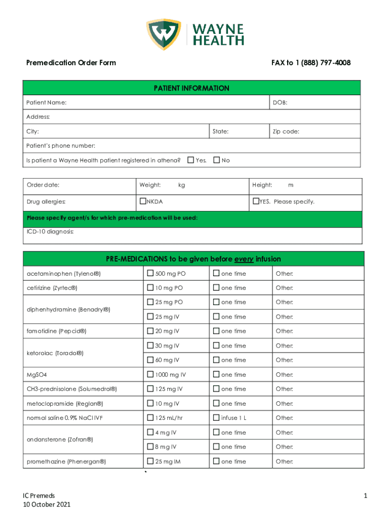 Fillable Online PRE-MEDICATIONS to be given before every infusion Fax ...