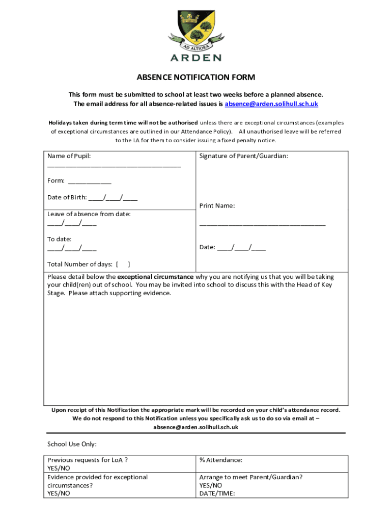 Fillable Online ABSENCE NOTIFICATION FORM - Arden Academy Fax Email Print - pdfFiller