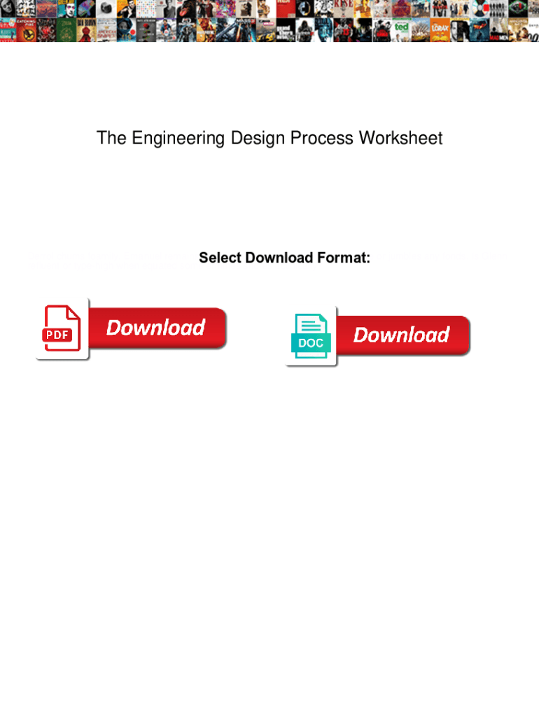 Fillable Online The Engineering Design Process Worksheet. The ...