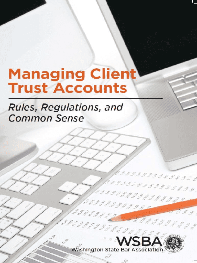 Fillable Online Fillable Online Managing Client Trust Accounts Booklet ...