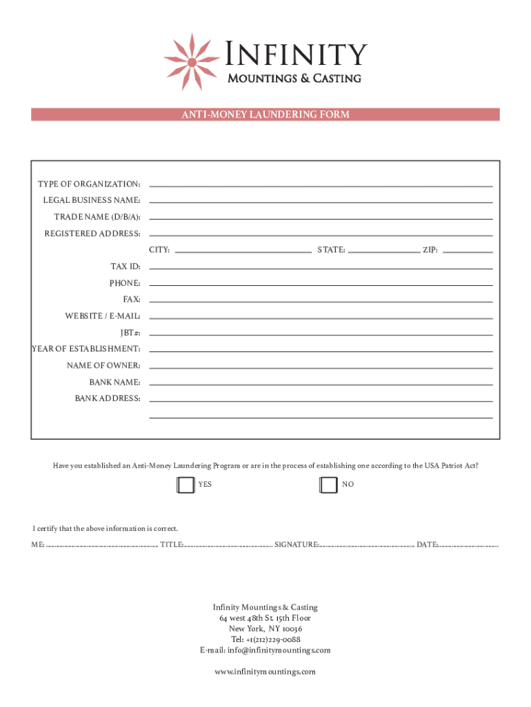 Fillable Online ANTI-MONEY LAUNDERING FORM - Infinity Mountings ... Fax ...