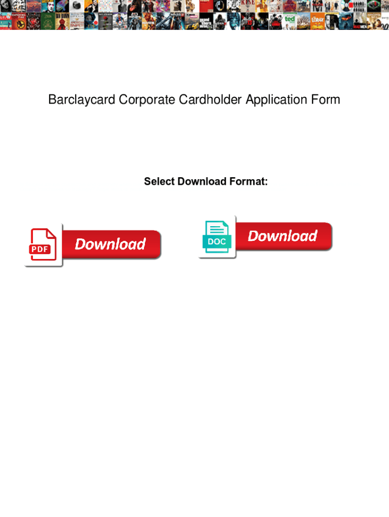 Fillable Online Barclaycard Corporate Cardholder Application Form ...