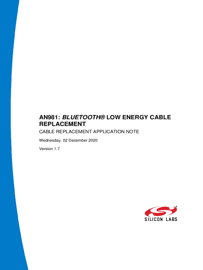 Fillable Online AN981. This application note discusses how to build a Bluetooth Low Energy Cable ...