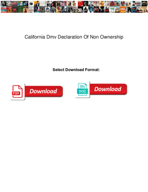 Fillable Online California Dmv Declaration Of Non Ownership. California ...