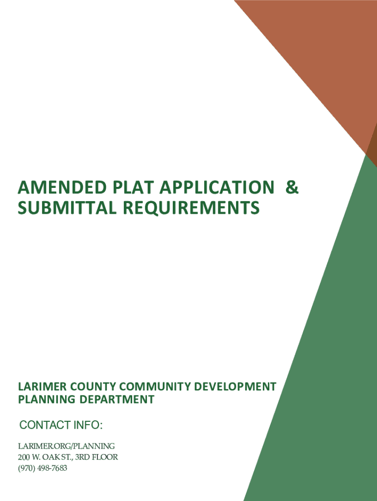 Fillable Online AMENDED PLAT APPLICATIO N & SUBMITTAL ... - Larimer ...