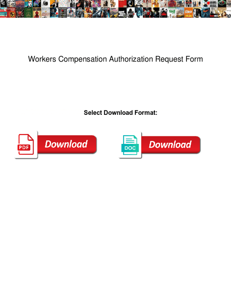 Fillable Online Workers Compensation Authorization Request Form ...