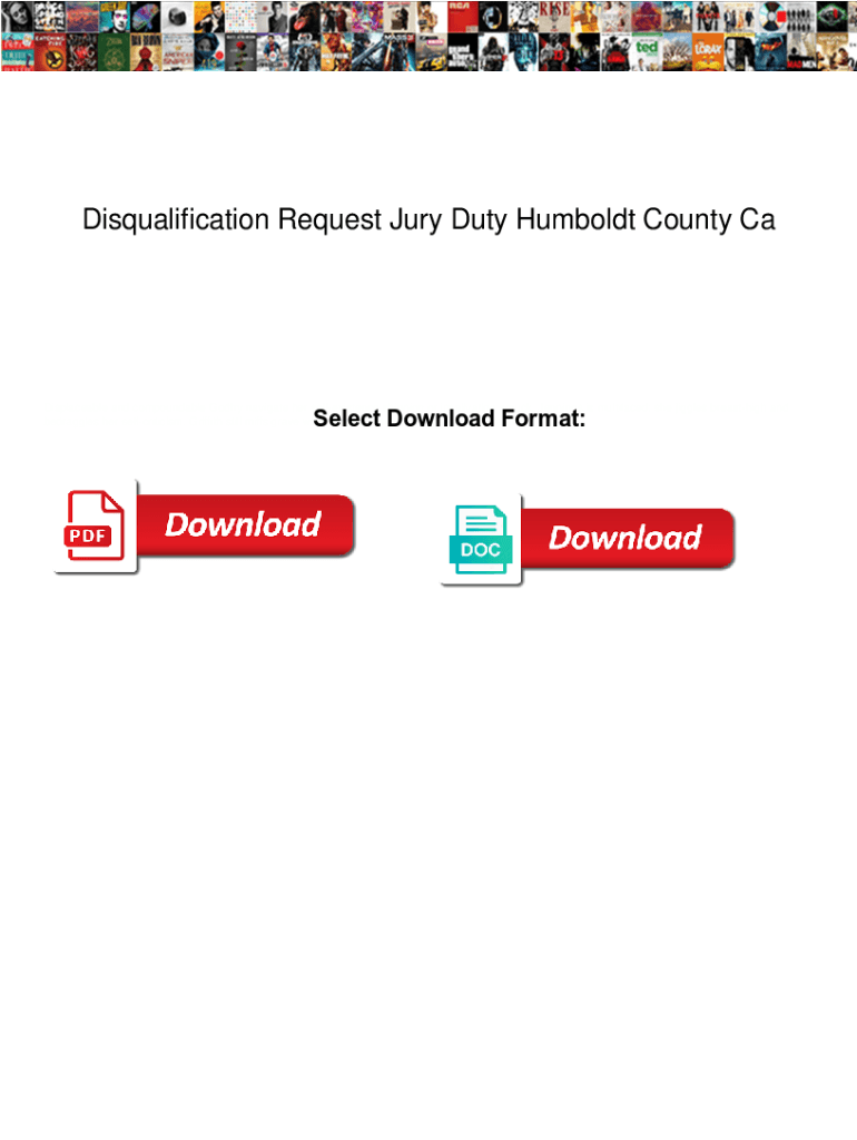 Fillable Online Disqualification Request Jury Duty Humboldt County Ca ...