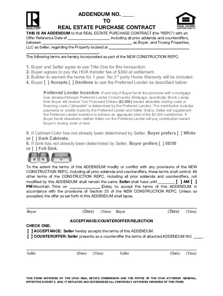 Fillable Online ADDENDUM NO. TO REAL ESTATE PURCHASE CONTRACT ...