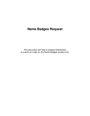 Fillable Online Name Badges Request Fax Email Print - pdfFiller