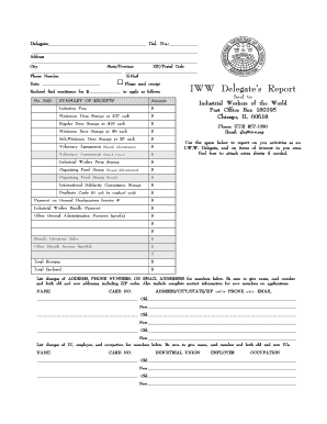 Fillable Online iww 2010 Delegate Report Form - Industrial Workers of ...