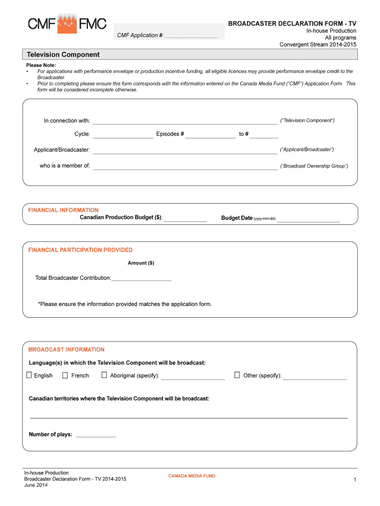 Fillable Online Broadcaster Declaration Form TV Fax Email Print - pdfFiller