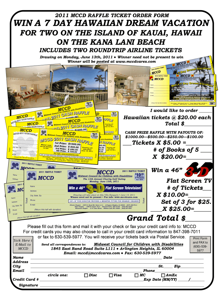 Fillable Online 2011 MCCD RAFFLE TICKET ORDER FORM WIN A 7 DAY HAWAIIAN ...