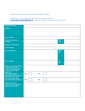 Fillable Online REDUCED SCHOOL DAY NOTIFICATION FORM FORM A (once ...