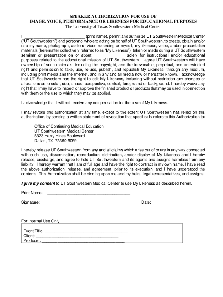 Fillable Online cme utsouthwestern SPEAKER AUTHORIZATION FOR USE OF ...