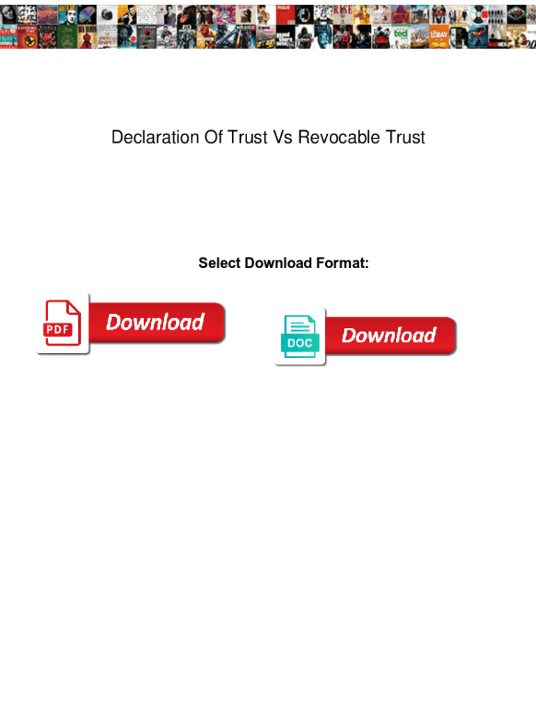 Fillable Online Declaration Of Trust Vs Revocable Trust. Declaration Of ...