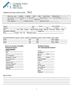 Fillable Online INDIGENT INTAKE APPLICATION 2012 Office use only: ( ) SRMC ... Fax Email Print ...