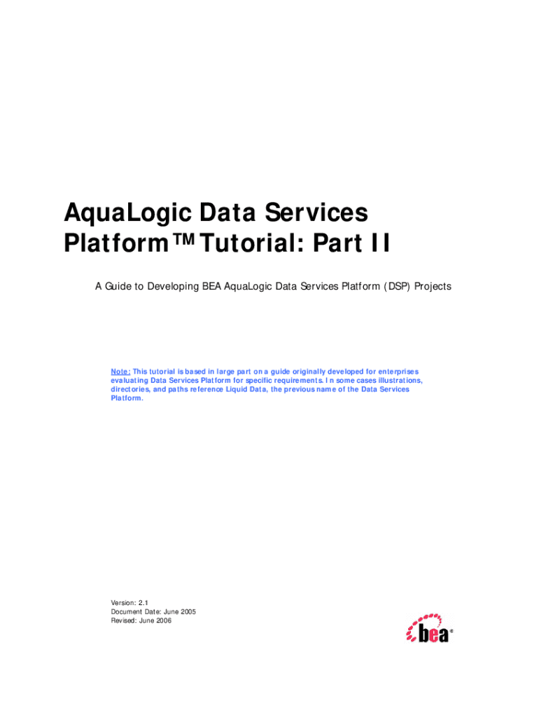 Fillable Online A Guide to Developing BEA AquaLogic Data Services Platform (DSP) Projects Fax ...