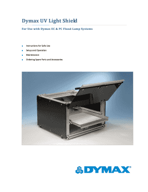 Fillable Online UV Light Shield - Dymax Corporation Fax Email Print - pdfFiller