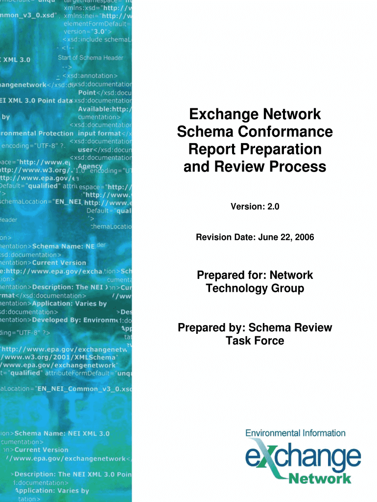 Fillable Online exchangenetwork Exchange Network Schema Conformance Report... Fax Email Print ...