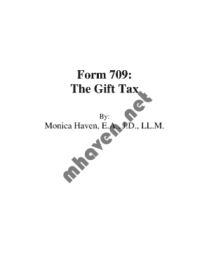Fillable Online Form 709 Gift Tax - Mhaven.net Fax Email Print - pdfFiller