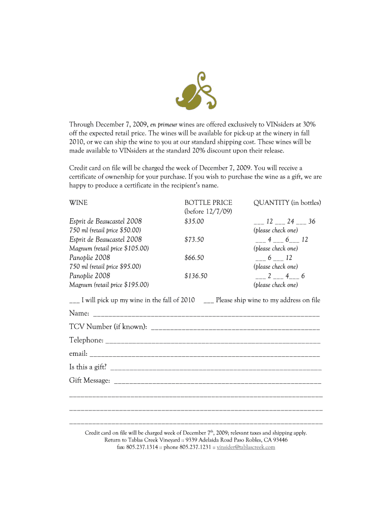 Fillable Online 2010, or we can ship the wine to you at our standard ...