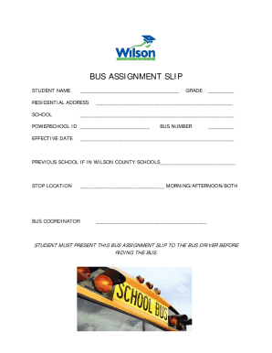 Fillable Online BUS ASSIGNMENT SLIP - wilsonschoolsnc.net Fax Email ...