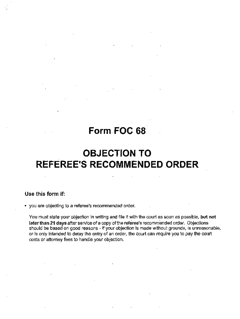Fillable Online 1 FORM FOC 68 You must state your objections in writing ...