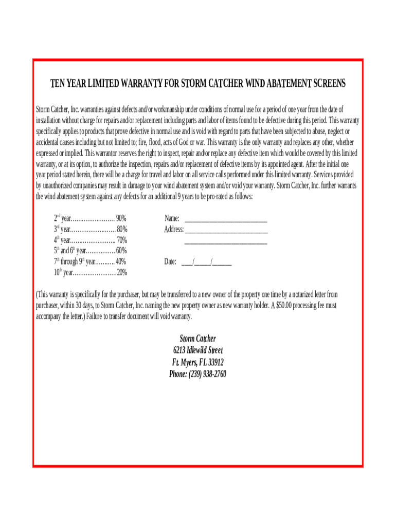 TEN YEAR LIMITED WARRATY FOR STORM CATCHER WIND ABATEMENT SCREENS Doc ...