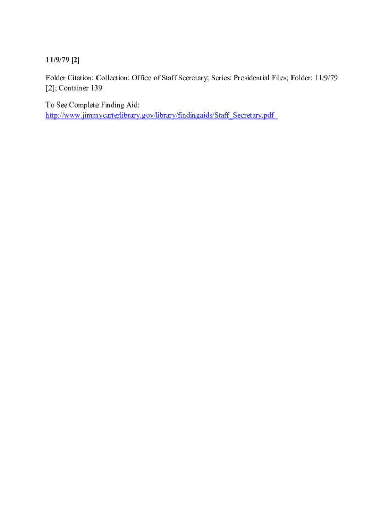 Fillable Online 11/9/79 2 Folder Citation: Collection: Office of Staff ...