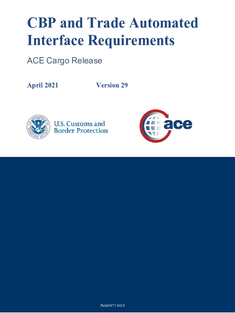 Fillable Online ACE and Automated SystemsU.S. Customs and Border ...