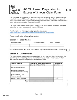 Fillable Online AU1 - AGFS Unused preparation in excess of 3 hours ...