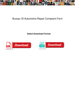 Fillable Online Bureau Of Automotive Repair Complaint Form. Bureau Of ...