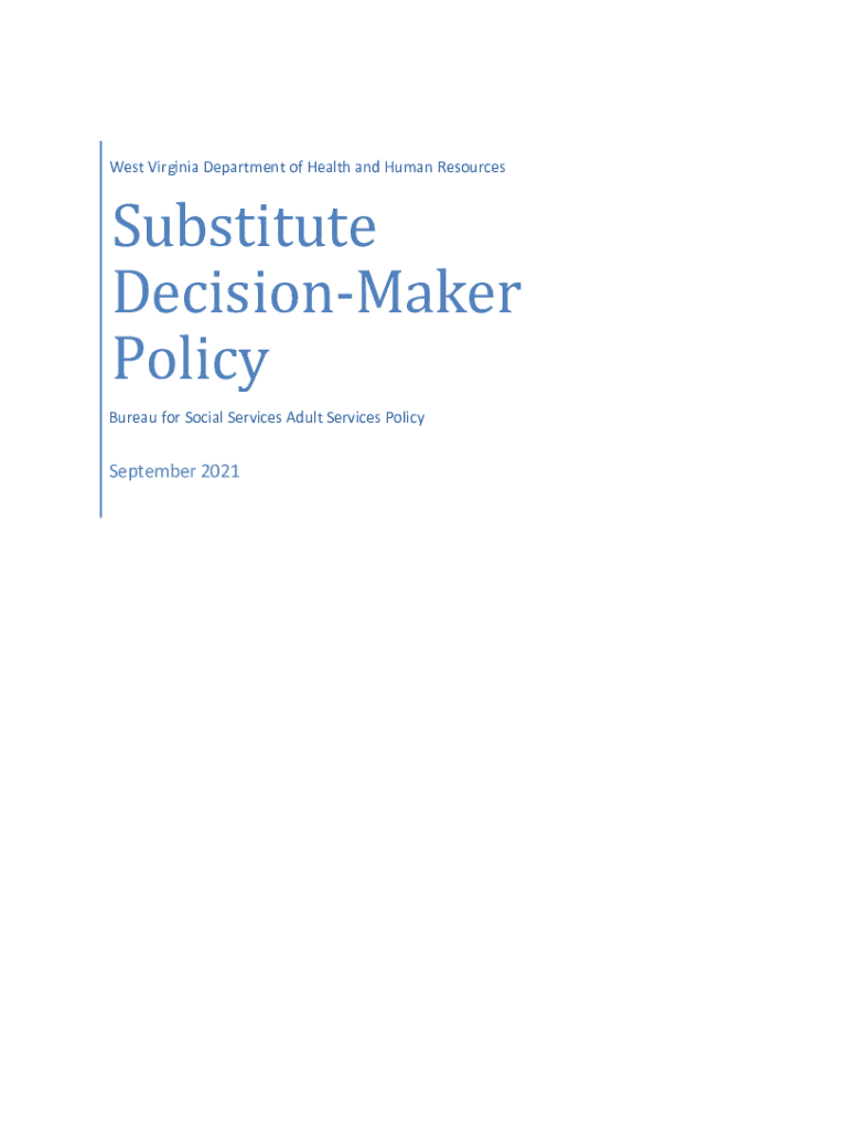 Fillable Online dhhr wv Substitute Decision-Maker Policy Fax Email Print - pdfFiller