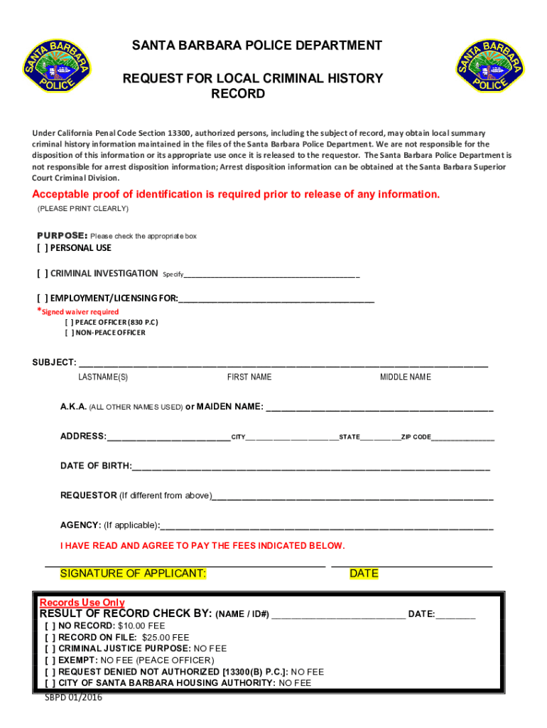 Fillable Online SANTA BARBARA POLICE DEPARTMENT REQUEST FOR LOCAL CRIMINAL ... Fax Email Print ...
