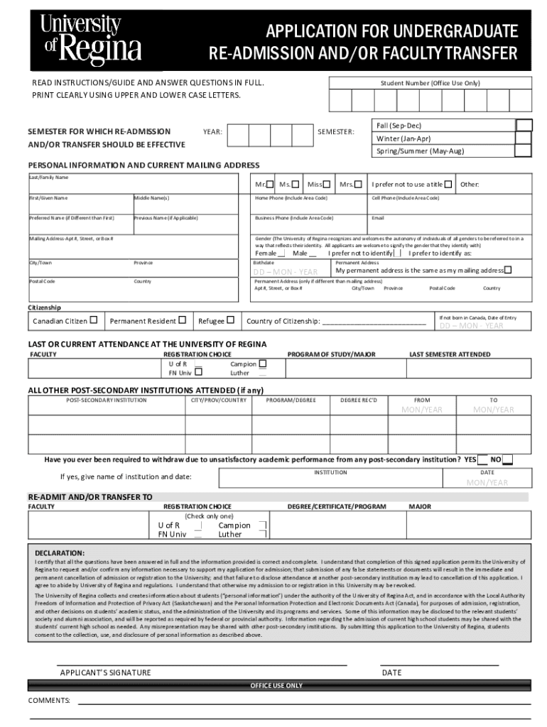 Fillable Online www.uregina.caadmissionsassetsAPPLICATION FOR UNDERGRADUATE RE-ADMISSION AND/OR ...