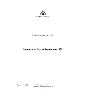 Fillable Online Employment Agents Regulations 1976 - legislation.wa.gov.au Fax Email Print ...