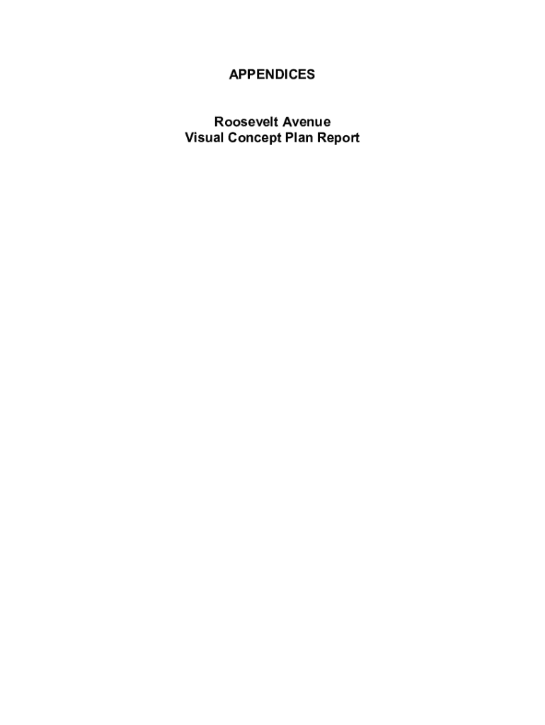 Fillable Online APPENDICES Roosevelt Avenue Visual Concept Plan Report Fax Email Print - pdfFiller