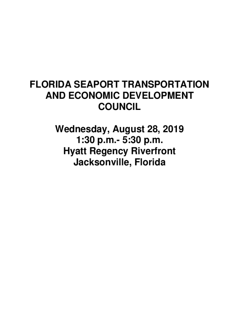 Fillable Online FLORIDA SEAPORT TRANSPORTATION AND ECONOMIC DEVELOPMENT ... Fax Email Print ...