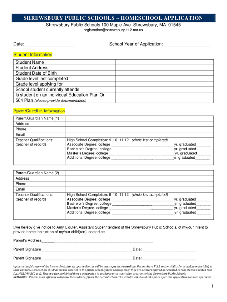 Fillable Online SHREWSBURY PUBLIC SCHOOLS HOMESCHOOL APPLICATION Fax Email Print - pdfFiller