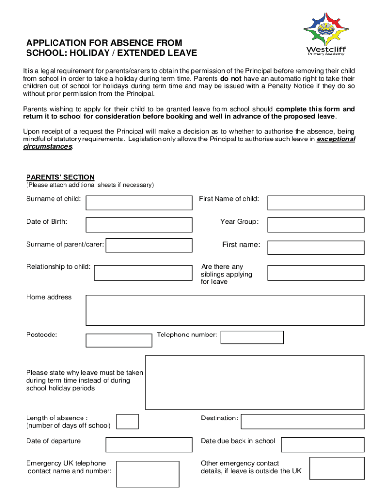 Fillable Online Application for Absence from School: Holiday / Extended Leave Fax Email Print ...