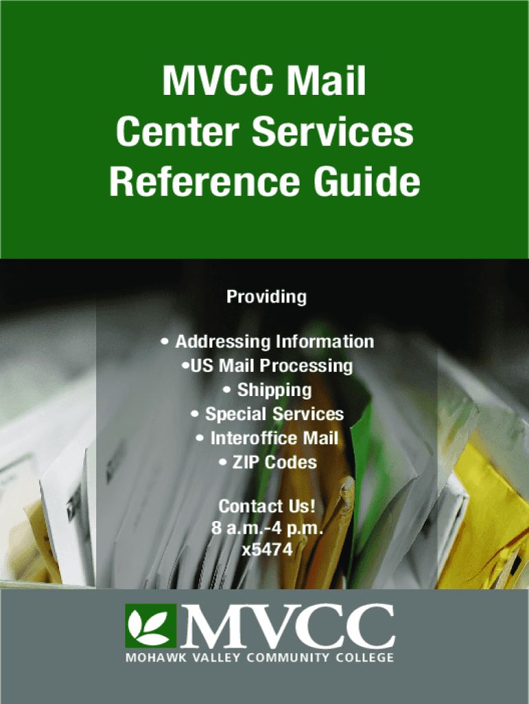 Fillable Online www.mvcc.eduoffice-servicesMail-GuideMVCC Mail Center ...