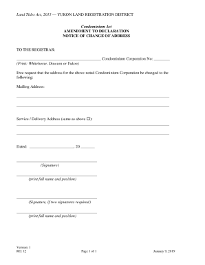 Fillable Online yukon.cajus-condominium-act-change-addressCondominium Act AMENDMENT TO ...