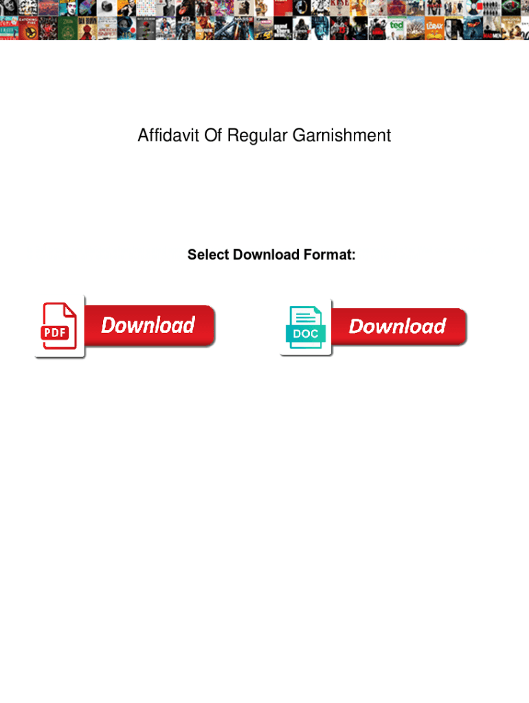 Fillable Online Affidavit Of Regular Garnishment. Affidavit Of Regular Garnishment tecno Fax ...